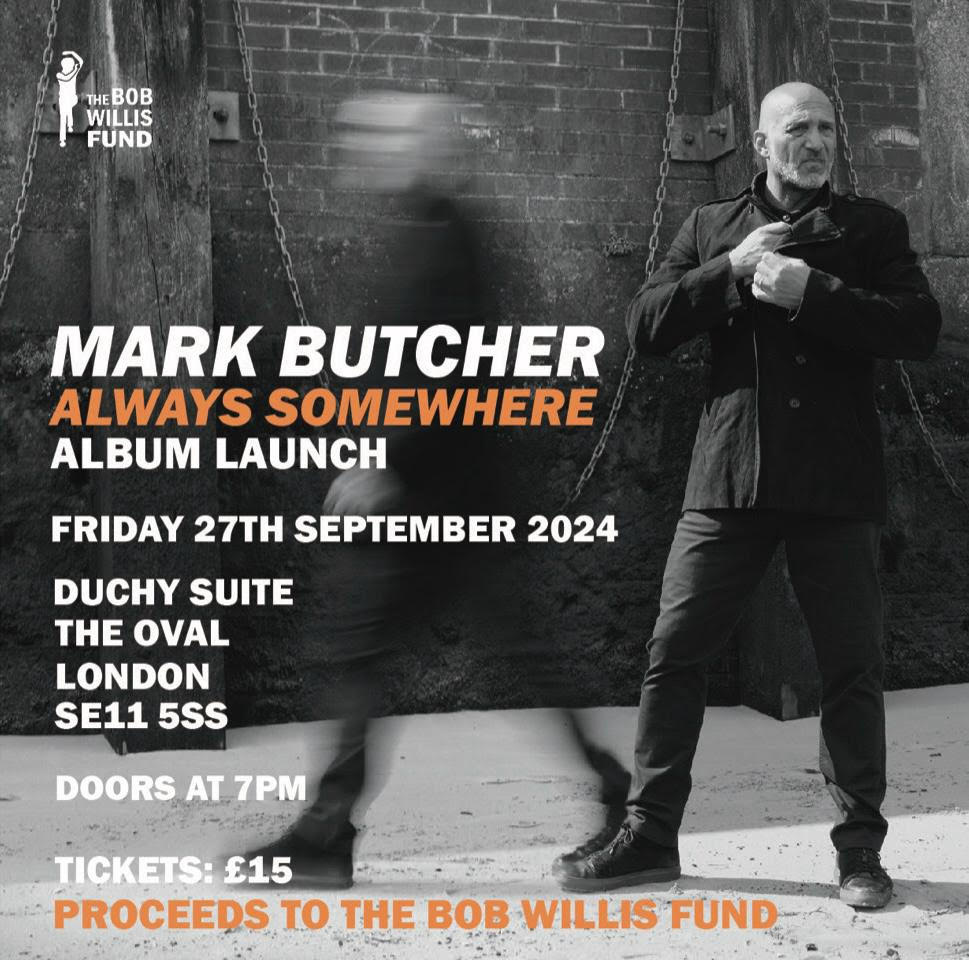 Mark Butcher Music - Always Somewhere, the new album, available to pre ...
